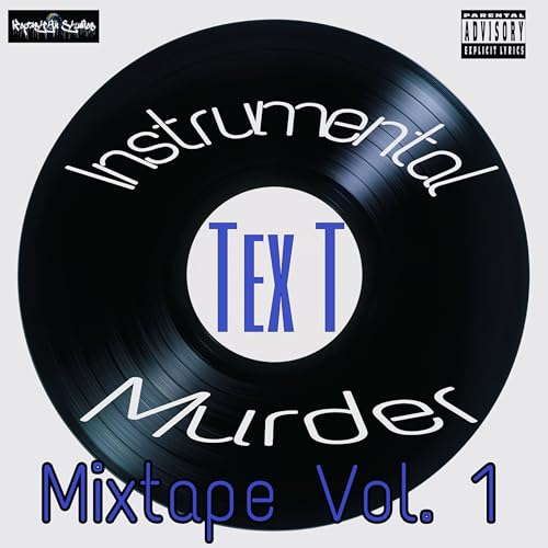 Écouter Instrumental Murder Mixtape Vol. 1 par Tex T sur Amazon Music Unlimited