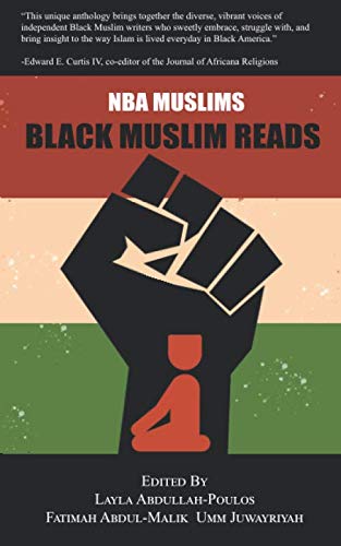 NbA Muslims-Black Muslim Reads: Amazon.co.uk: Abdullah-Poulos, Layla ...