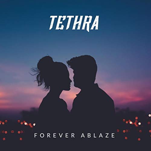Play Forever Ablaze by Tethra on Amazon Music