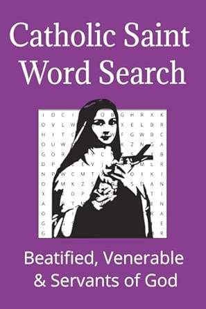 Catholic Saint Word Search Puzzle Book: Challenging Word Search Puzzle ...