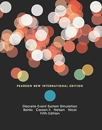 Discrete-Event System Simulation: Pearson New International Edition: Banks, Jerry: 9781292024370 ...
