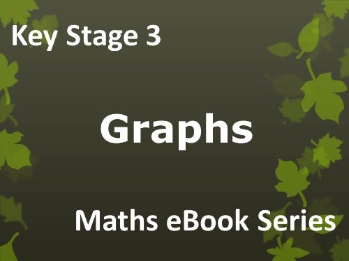 Secondary School 'KS3 (Key Stage 3) - Maths - Graphs - Ages 11-14 ...