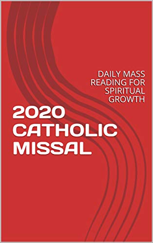 2020 CATHOLIC MISSAL: DAILY MASS READING FOR SPIRITUAL GROWTH eBook ...