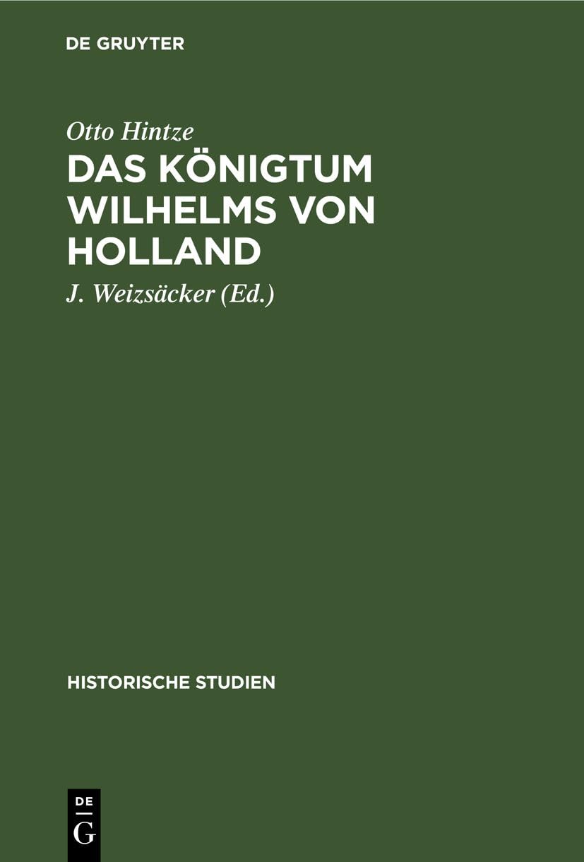 Amazon.com: Das Königtum Wilhelms von Holland (Historische Studien, 15 ...