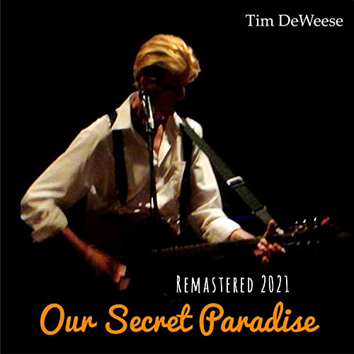 Our Secret Paradise Remaster (Remastered 2021) (Remastered 2021) de Tim ...