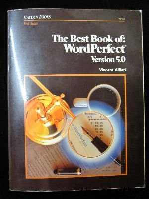 The Best Book of: Wordperfect Version 5.0: Alfieri, Vincent ...