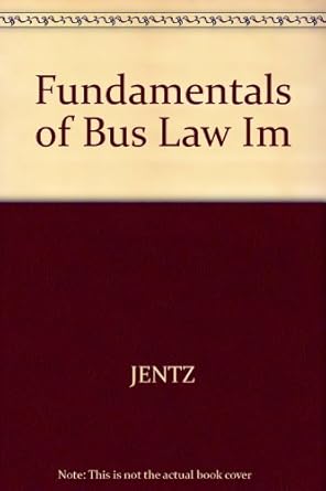 Fundamentals of Bus Law Im: JENTZ: 9780324270976: Amazon.com: Books