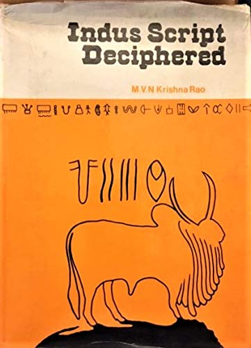 Indus script deciphered: M. V. N Krishna Rao: Amazon.com: Books