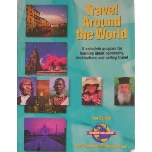 Travel Around the World: Weissmann Travel Reports: 9780945305583 ...