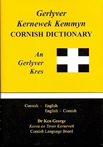 Cornish Dictionary: An Gerlyver Kres: Ken George: 9780907064794: Amazon.com: Books