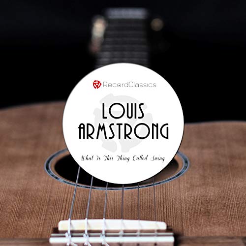 What Is This Thing Called Swing by Louis Armstrong and His Orchestra ...