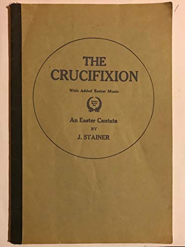 The Crucifixion - An Easter Contata (1927) | Amazon.com.br