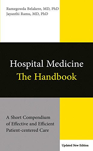 Hospital Medicine: The Handbook - Kindle edition by Belakere, Ramegowda ...