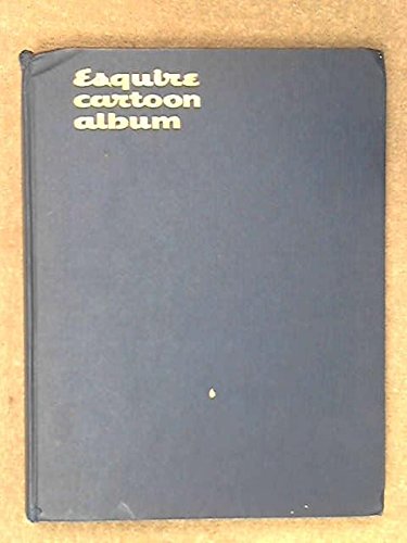 Esquire Cartoon Album: Arnold Gingrich (Foreword): Amazon.com: Books