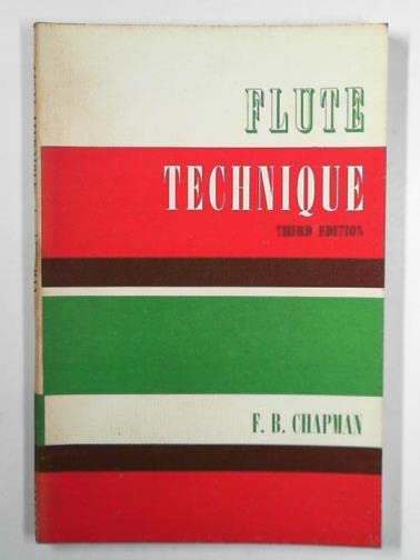 Flute technique: Chapman, F. B.: 9780193186019: Amazon.com: Books