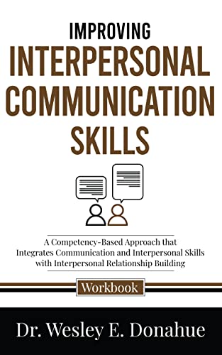 Improving Interpersonal Communication Skills : A Competency-Based ...