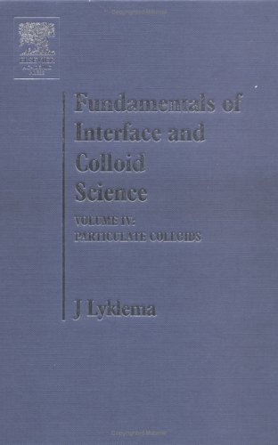 Fundamentals of Interface and Colloid Science: Particulate Colloids ...