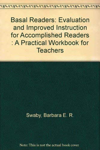 Basal Readers: Evaluation and Improved Instruction for Accomplished ...