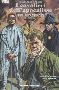I cavalieri dell'Apocalisse in Trench. Hellblazer special : Rieber ...