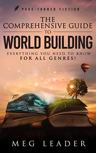 Amazon.com: The Comprehensive Guide to World Building: Everything You ...