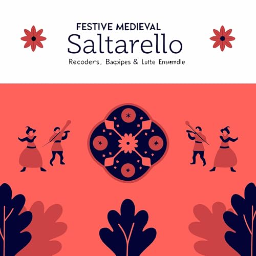Écouter Festive Medieval Saltarello – Recorders, Bagpipes & Lute ...