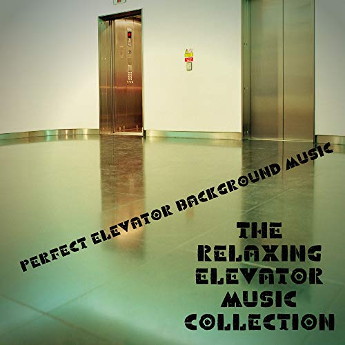 Play The Relaxing Elevator Music Collection by Perfect Elevator ...