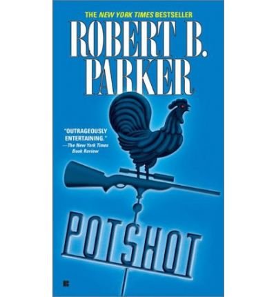 Robert B. Parker 6 Book Set - Night Passage, Chance, Potshot, Hugger ...