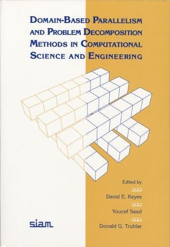 Domain-Based Parallelism and Problem Decomposition Methods in Computational Science and ...