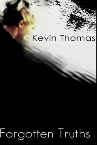 Forgotten Truths: Thomas, Mr Kevin: 9780992619640: Amazon.com: Books