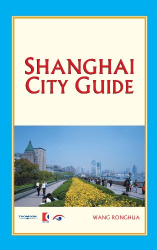 Amazon.com: Shanghai City Guide (Shanghai Series) eBook : Wang, Ronghua ...