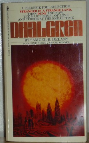『Dhalgren』｜感想・レビュー - 読書メーター