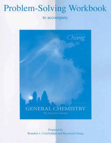 Problem-Solving Workbook with Solutions for use with General Chemistry ...