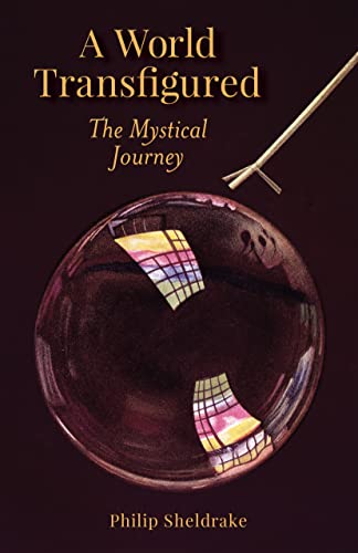 A World Transfigured: The Mystical Journey - Kindle edition by ...