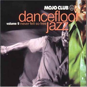 Amazon.de:Mojo Club Vol. 9 (Never Felt So Free)