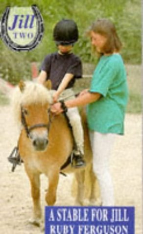 Jill 02: Stable For Jill: Amazon.co.uk: Ferguson, Ruby: 9780340590744 ...