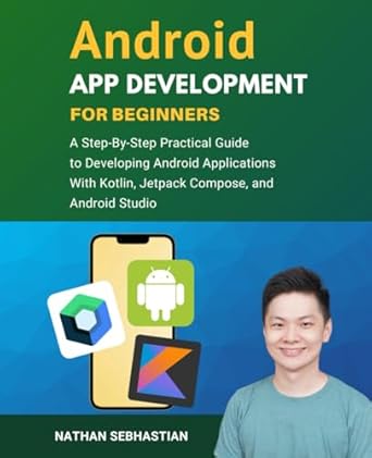 Amazon.com: Android App Development For Beginners: A Step-By-Step ...
