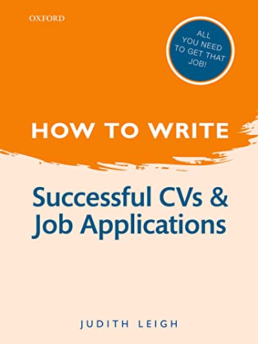 How to Write: Successful CVs and Job Applications eBook : Leigh, Judith ...