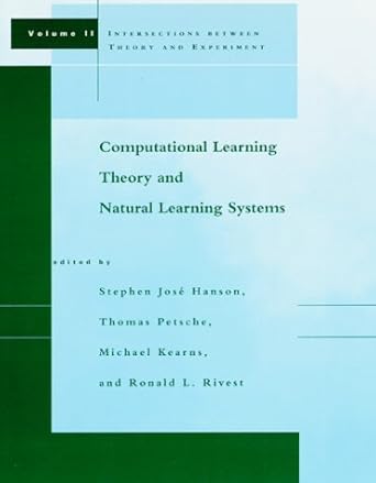 Computational Learning Theory and Natural Learning Systems, Vol. II ...