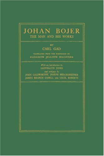 Johan Bojer, the Man and His Works: Gad, Carl: 9780837172637: Amazon ...