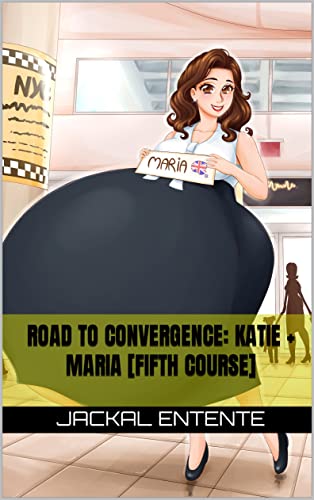 Road to Convergence: Katie + Maria [Fifth Course] - Kindle edition by ...