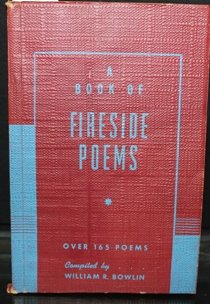 A Book of Fireside Poems: William R. Bowlin, William R. Bowlin: Amazon ...