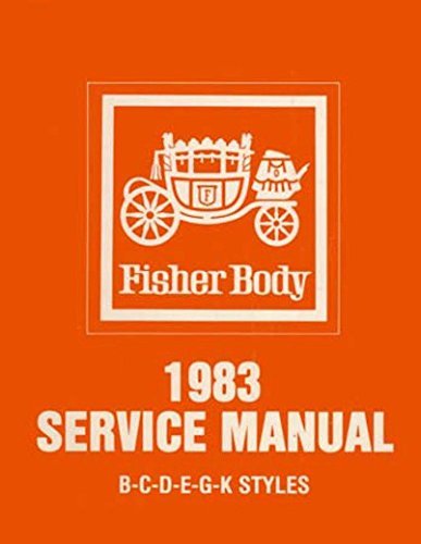 COMPLETE & UNABRIDGED 1983 FISHER BODY FACTORY REPAIR SHOP & SERVICE ...
