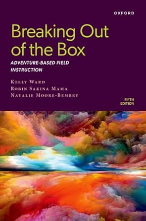 Breaking Out of the Box 5e: Adventure-Based Field Instruction: Ward ...