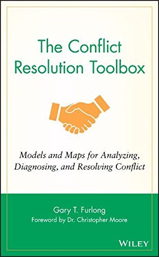 The Conflict Resolution Toolbox: Models and Maps for Analyzing ...