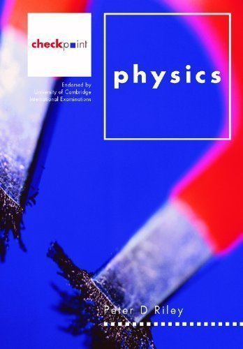 Checkpoint Physics (Checkpoint Science) Student Edition by D Riley ...