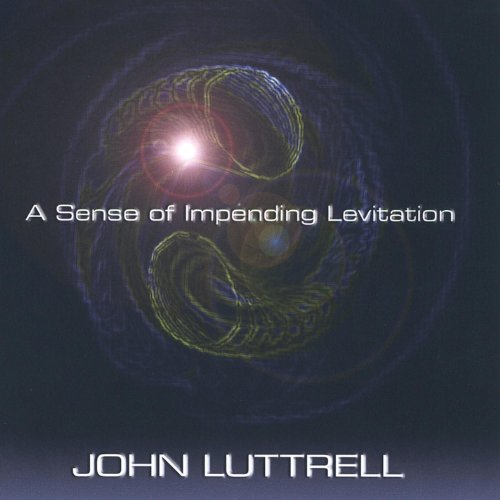 Play A Sense of Impending Levitation by John Luttrell on Amazon Music