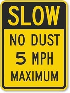 Amazon.com: New Metal Sign Aluminum Sign Slow No Dust 5 MPH Maximum ...