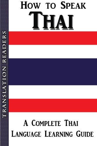 How to Speak Thai: A Complete Thai Language Learning Guide: Readers ...