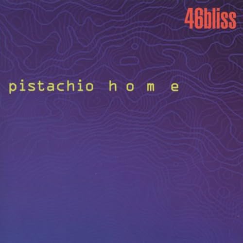 Pistachio Home: 46bliss, David Tronzo, Derek Sivers, Tony Noe, Bruce ...
