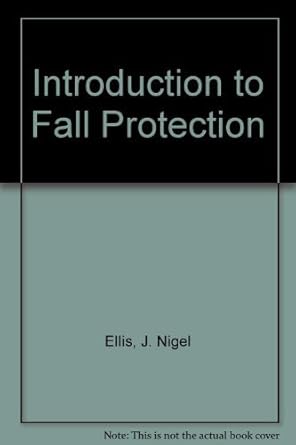 Amazon.com: Introduction to Fall Protection: 9780939874972: Ellis, J. Nigel